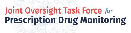 PDMP – Joint Oversight Task Force for Prescription Drug Monitoring